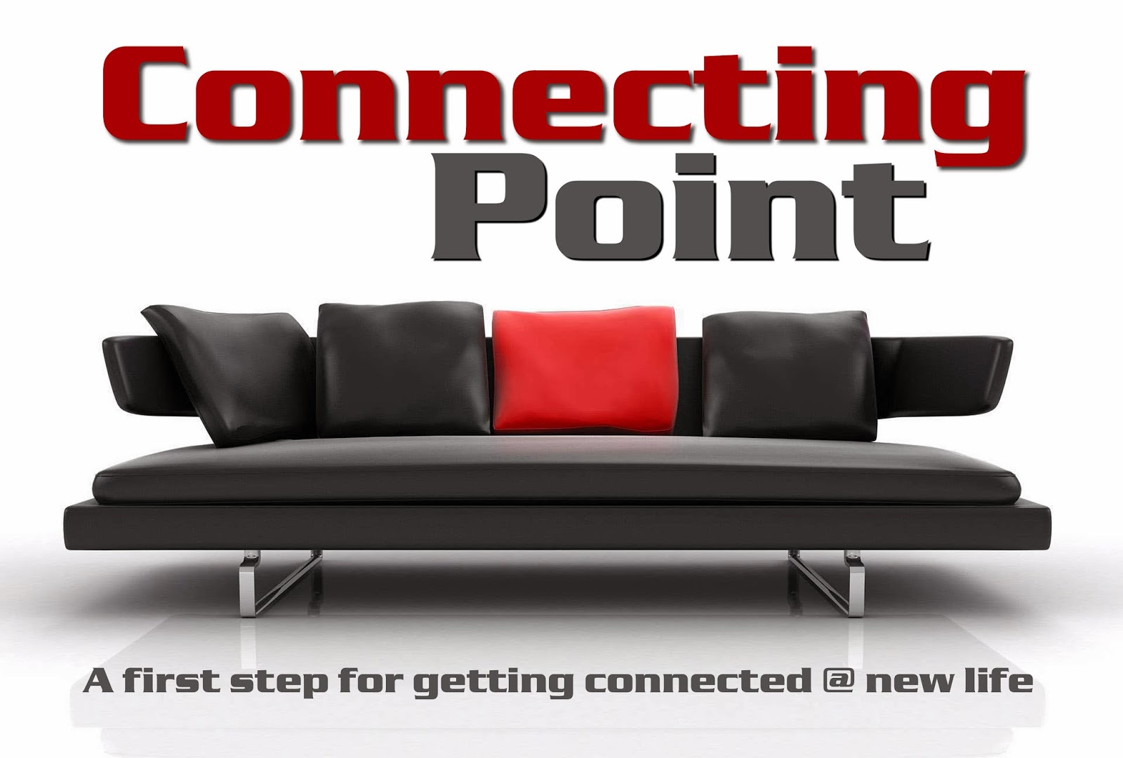 newlifecommunitychurch.net: Connecting Point