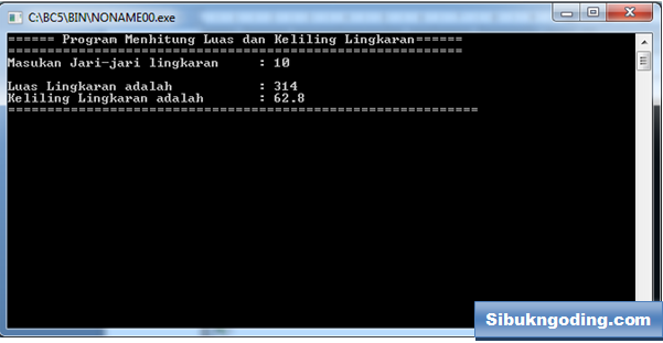 Program Menghitung Luas dan Keliling Lingkaran dengan Bahasa Pemrograman C++