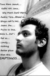 Subhankar's Blog: Emptyness-By Rohan Rathore