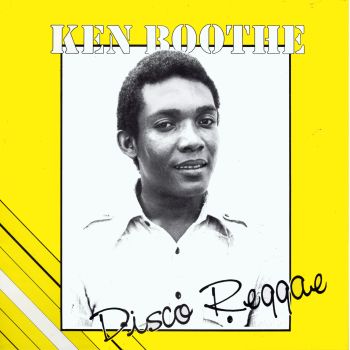 Kingston Roots: Ken Boothe - Disco Reggae
