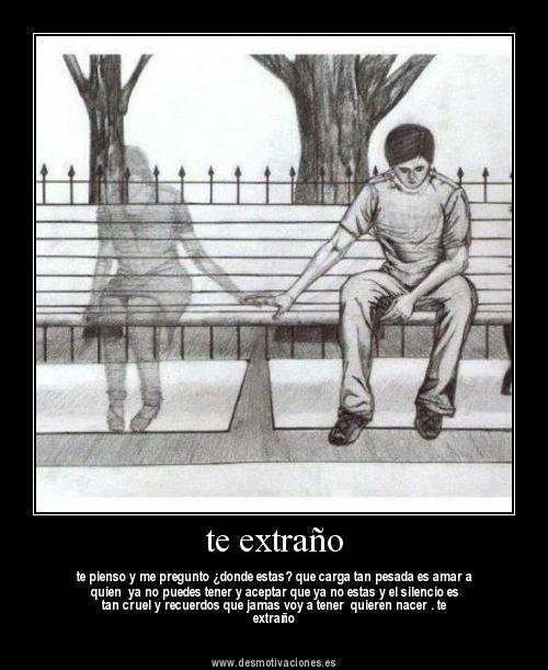 Imagen Te Extraño, Te Pienso y Me Pregunto | IMAGENES, FRASES, POEMAS ...