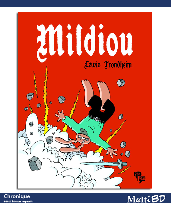 MULTIBD.COM: Notre chronique de « Mildiou» de Lewis Trondheim