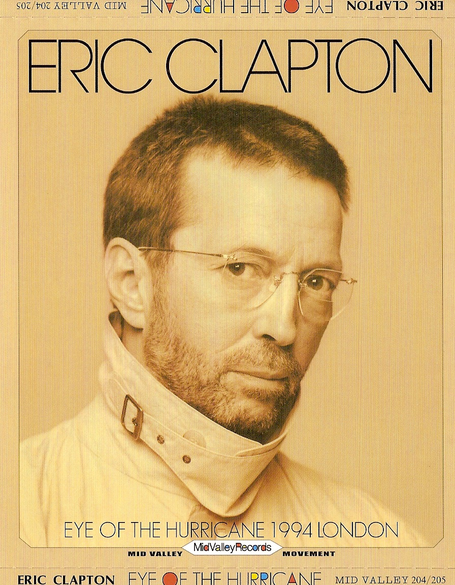 World Of BOOTLEGS: BOOTLEG : Eric Clapton - 'Eye Of The Hurricane ...