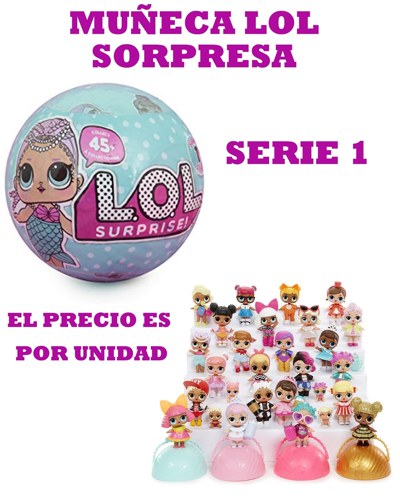 Juguetería León: MUÑECA LOL SURPRISE BOLA SORPRESA SERIE 1 JUGUETERIALEON