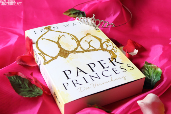 Smalltownadventure: {Rezension} Erin Watt - Paper Princess: Die Versuchung