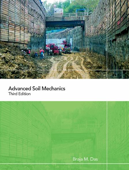Mecánica de Suelos II: LIBRO: Advanced Soil Mechanics (Braja Das)