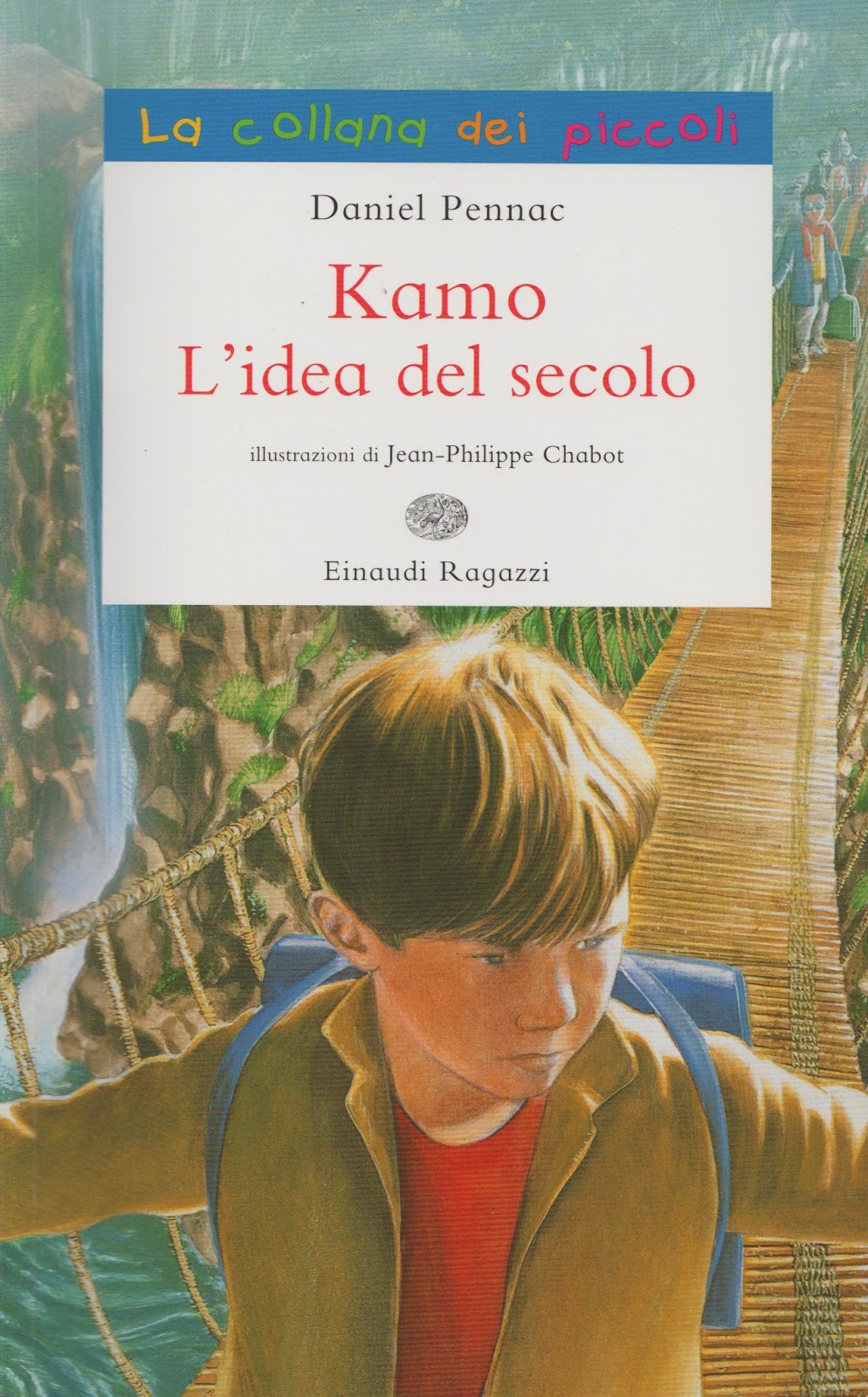 DANIEL PENNAC – KAMO. L’IDEA DEL SECOLO – Blog di Stefano Fiorucci