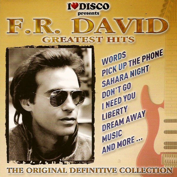 MI COLECCION DE MUSICA: F.R. David - Greatest Hits - The Original ...