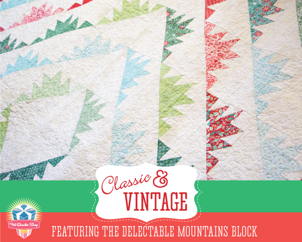 Classic & Vintage featuring Delectable Mountains Quilt Pattern | Fat ...