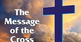 Chris Turner's Memoirs: The message of The Cross