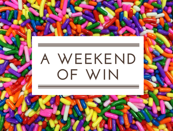 A weekend of WIN! - Elle Field