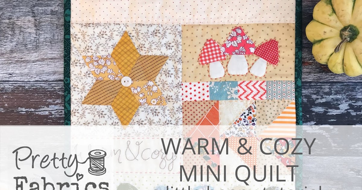 A little happy tutorial ~ Warm and Cozy Mini Quilt FREE PATTERN | A ...