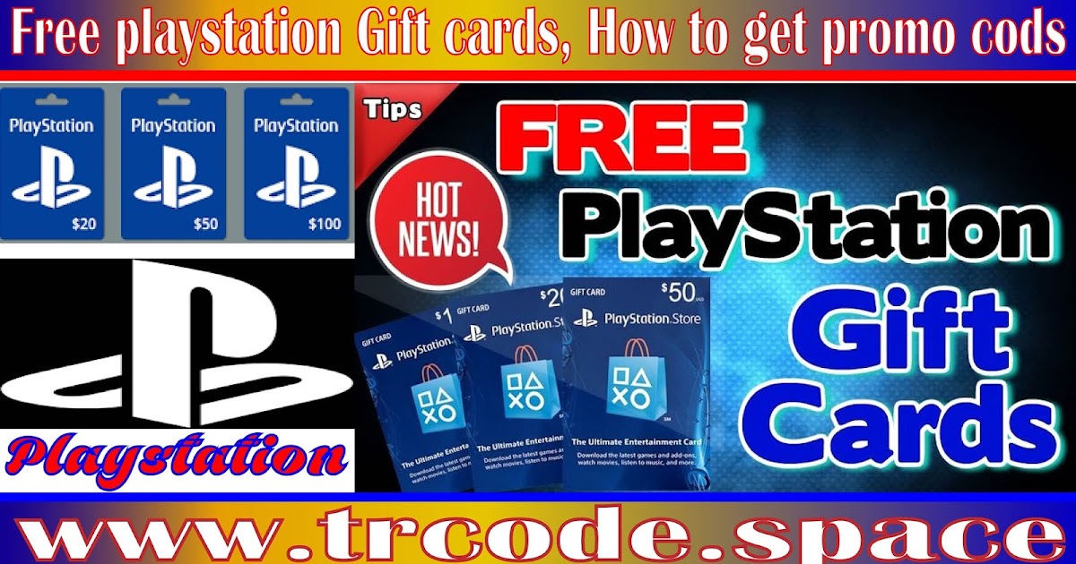 PlayStation free gift card, How to get promo codes, - www.trcode.space