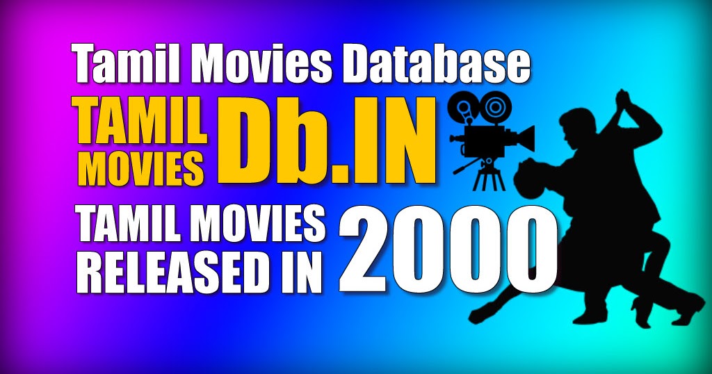 Tamil Movies Released In 2000 Tamil Movies Database tamil-movies-released-in-2000-tamil-movies-database
