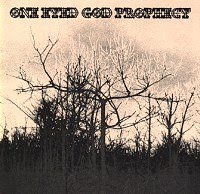 Better Stay Away From Those Kids: One Eyed God Prophecy