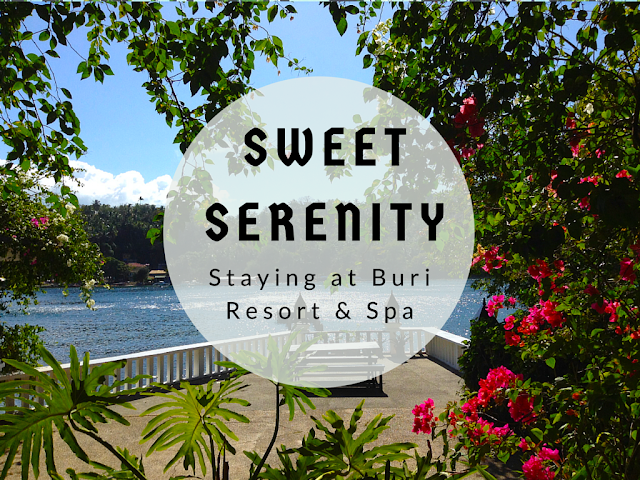 Sweet Serenity: Staying at Buri Resort and Spa, Puerto Galera | Girl ...