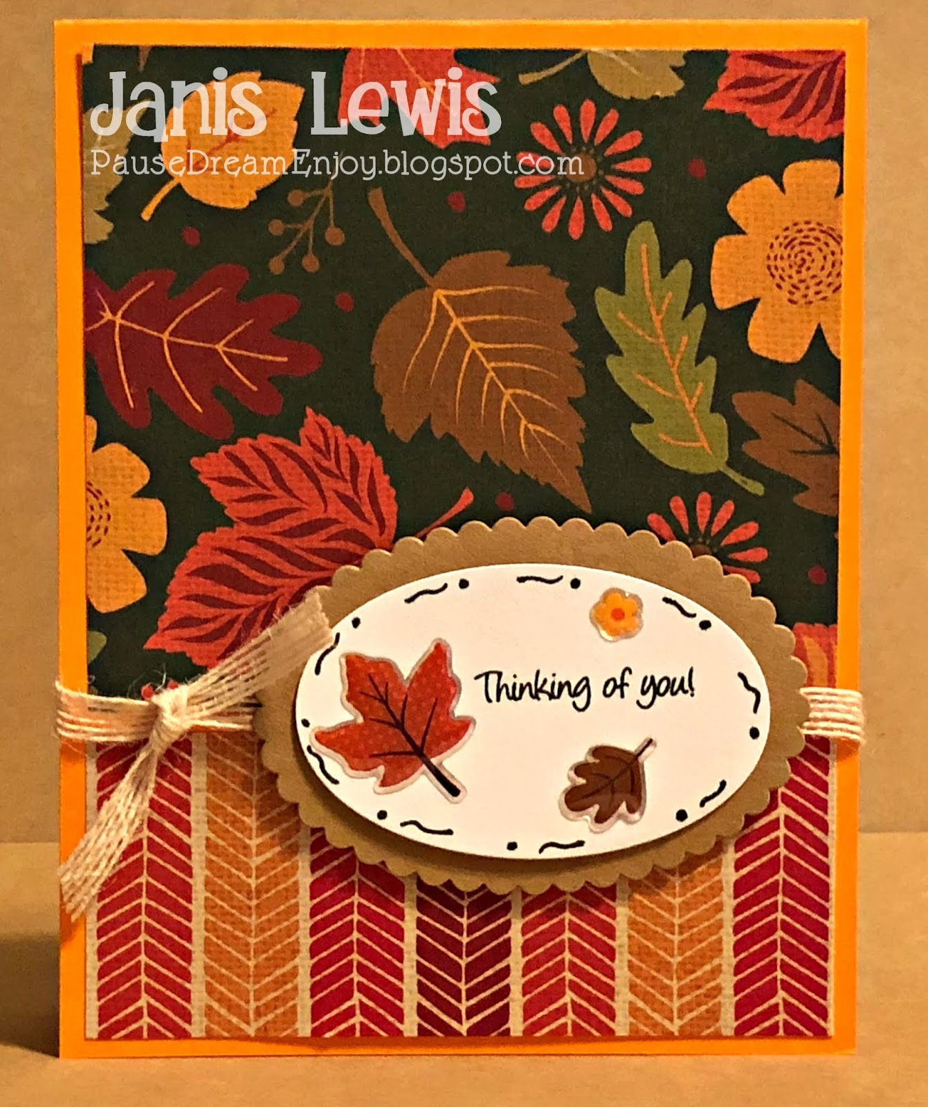 Pause Dream Enjoy: Thinking of You Fall Card