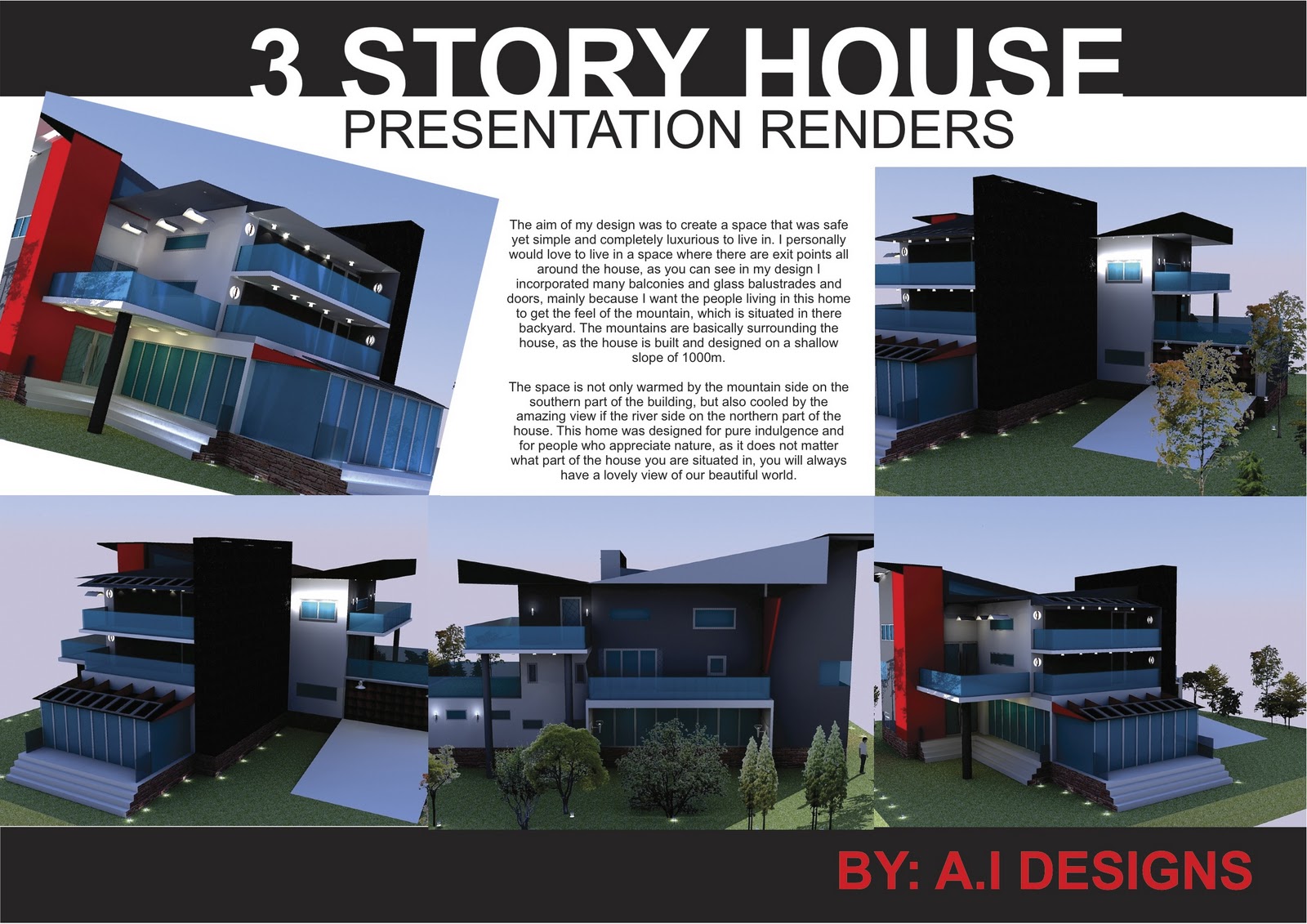 A.I DESIGNS: TRIPLE STORY HOUSE