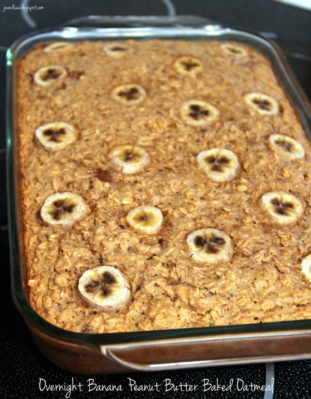 Jo and Sue: Overnight Banana Peanut Butter Baked Oatmeal