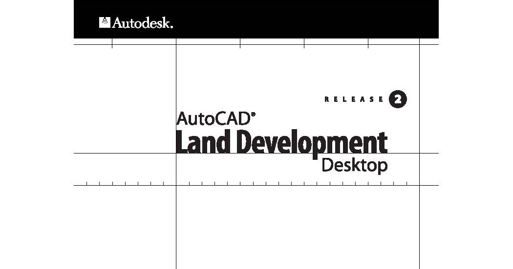 ဒဂုံဘူမိ: AutoCAD Land Development Desktop RELEASE 2