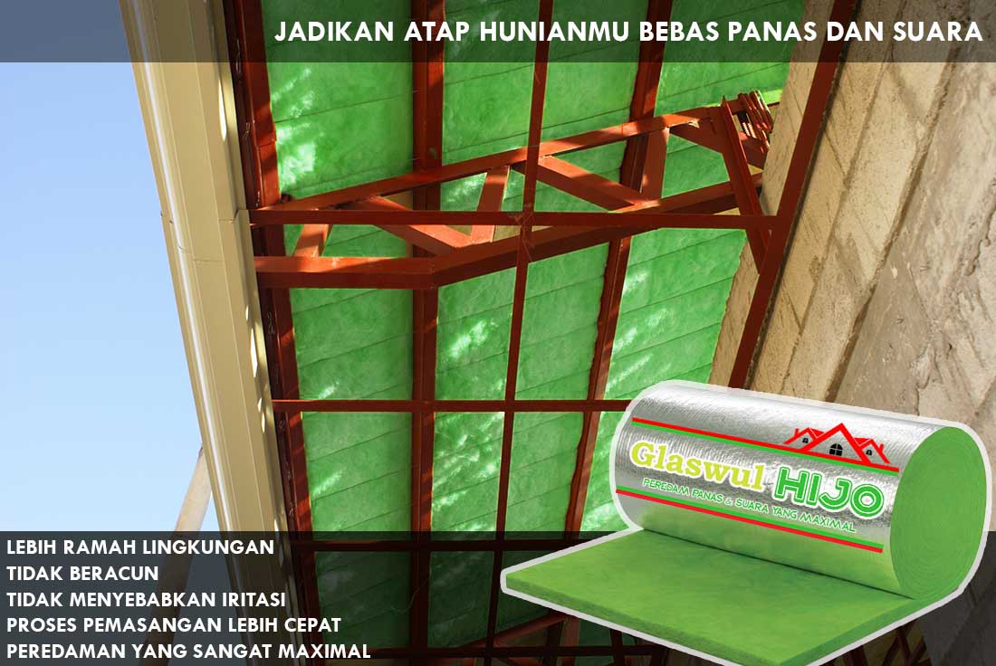 Toko Jual Harga Glasswool Rockwool: Peredam Panas Untuk Atap Galvalum
