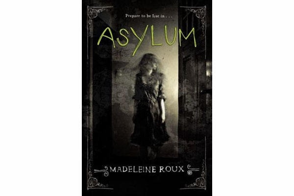 Fiction TheNewReality Asylum By Madeleine Roux fiction-thenewreality-asylum-by-madeleine-roux