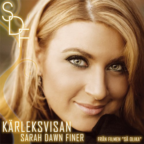 Tune Of The Day: Sarah Dawn Finer - Kärleksvisan