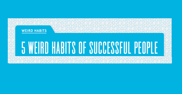 5 Weird Habits Of Successful People [Infographic] - Visualistan