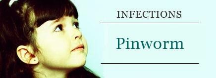 Pinworms Infection - Symptoms, Causes and Treatments