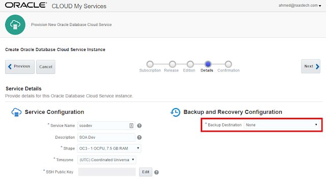 Raastech Blog: You must first create an Oracle Database Cloud Service with a backup destination ...