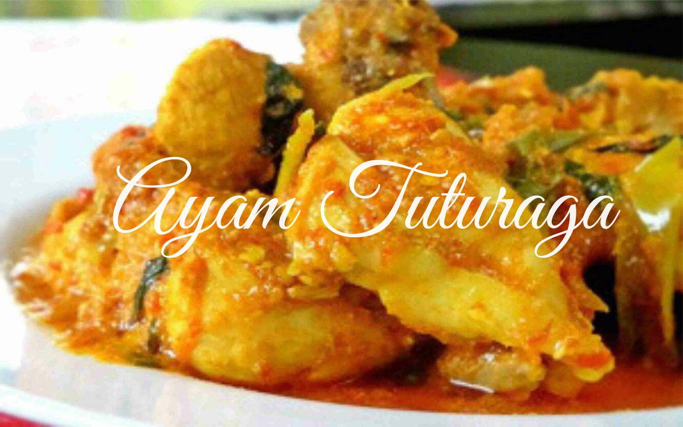 Resep Masakan Ayam Tuturaga ~ Jutaan Resep Makanan dan Minuman