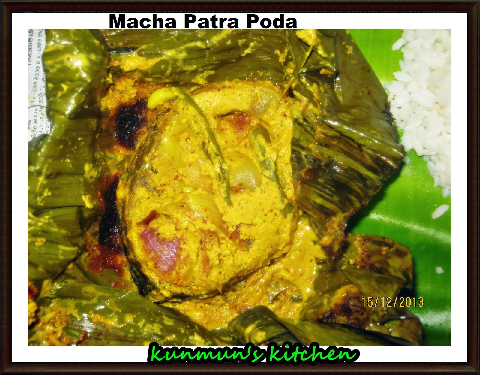 Kunmun's Delicious Kitchen: MACHA PATRA PODA (ODISHA RECIPE)