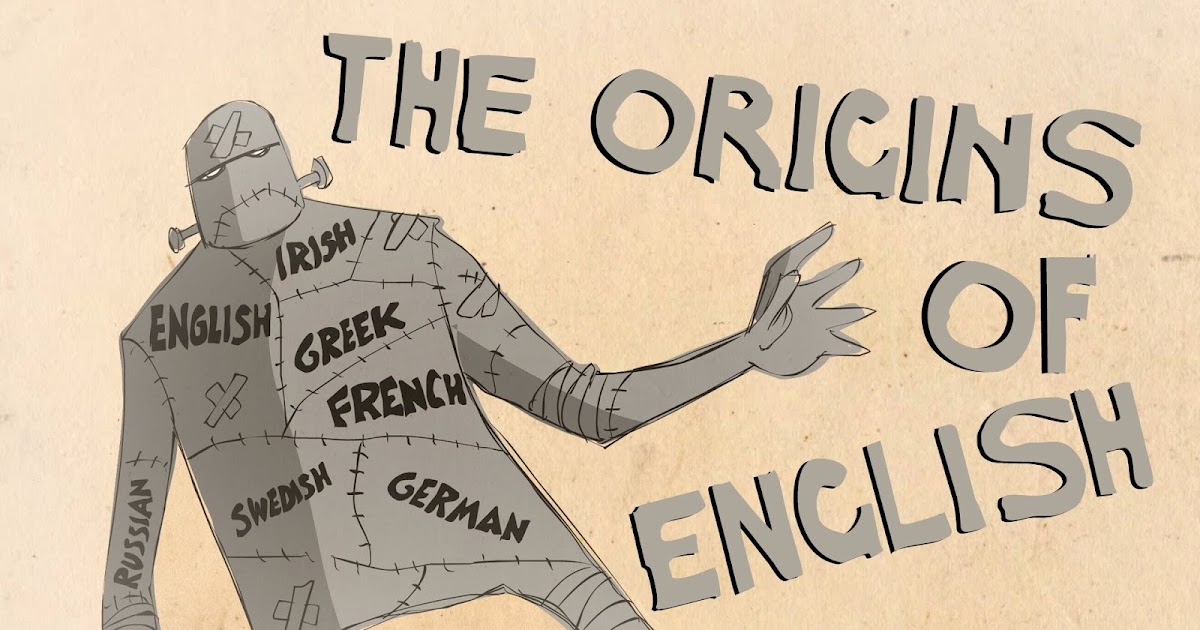 Click on: WHERE DID ENGLISH COME FROM?