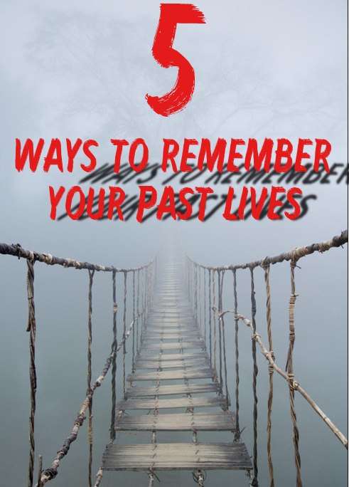 5 Ways To Remember Your Past Lives ~ The Crypto Crew