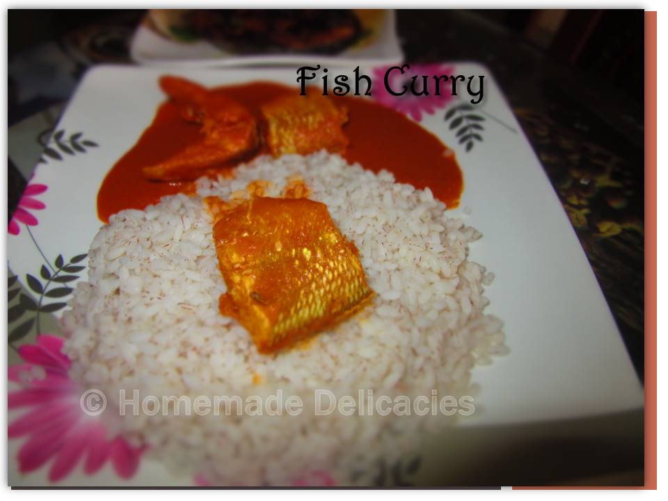 Homemade Delicacies: Lady fish curry