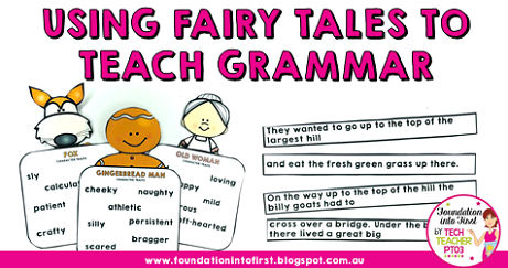 Using Fairy Tales To Teach Grammar | Foundation into First