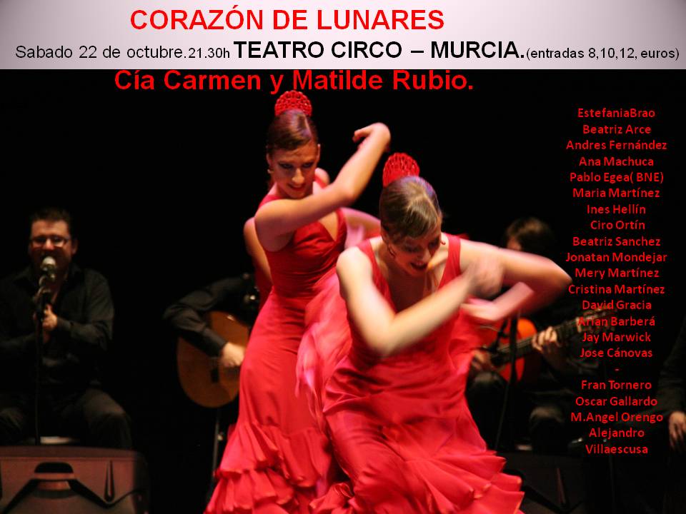 SUCINA FLAMENCA: LA COMPAÑÍA DE CARMEN Y MATILDE RUBIO EN EL NUEVO TEATRO CIRCO DE MURCIA EL 21 ...