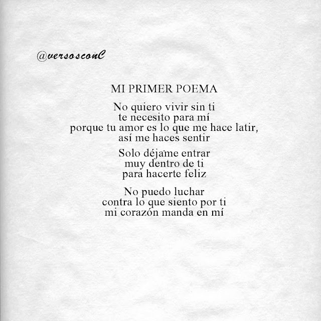 MI PRIMER POEMA (2) - Versos con C - poemas de amor y de desamor