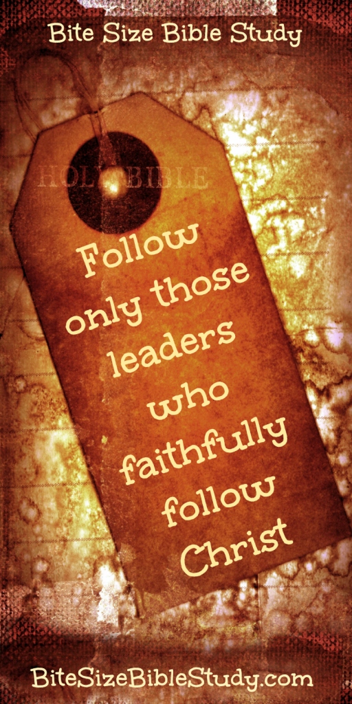 1-Minute Bible Love Notes: Follow The Leader - But Only As The Leader ...