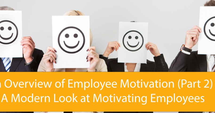 Management&Business: An Overview of Employee Motivation (Part 2): A ...