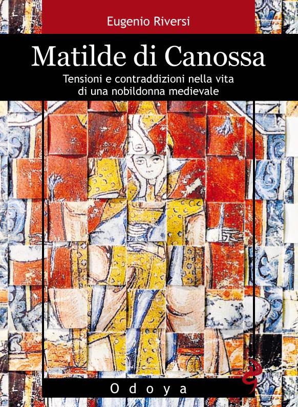 Libreria Torriani di Canzo: Matilde di Canossa