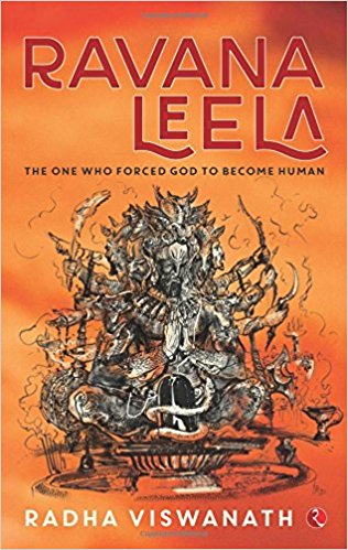 Sruti's BookBlog: Book Review : ‘Ravana Leela : The One who forced God ...