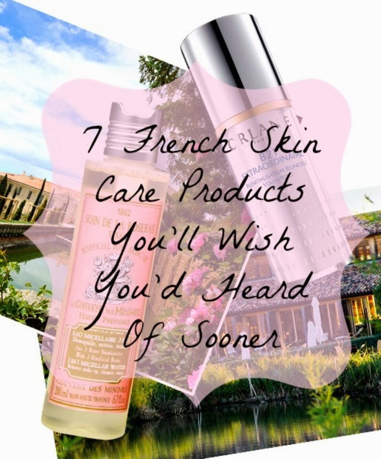 7 French Skin Care Products You'll Wish You'd Heard Of Sooner - For ...
