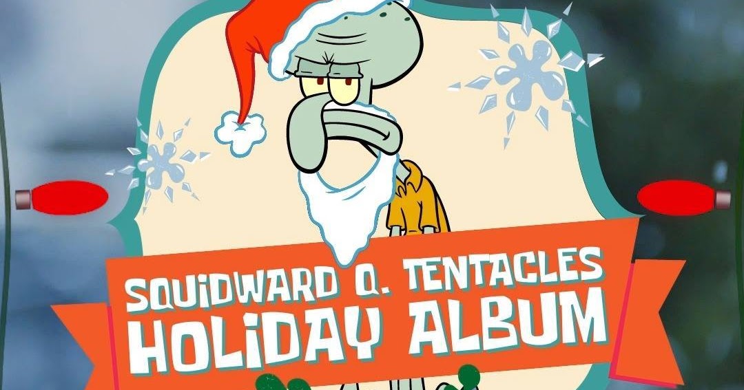 NickALive!: Squidward's Holiday Album | SpongeBob Squarepants
