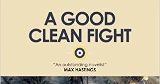 Stroud Is All Over the Place: A Good Clean Fight by Derek Robinson