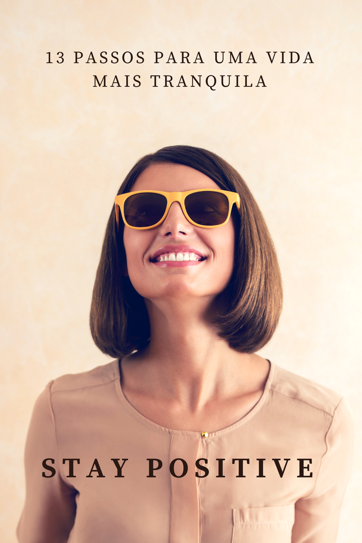 13 passos para uma vida mais tranquila