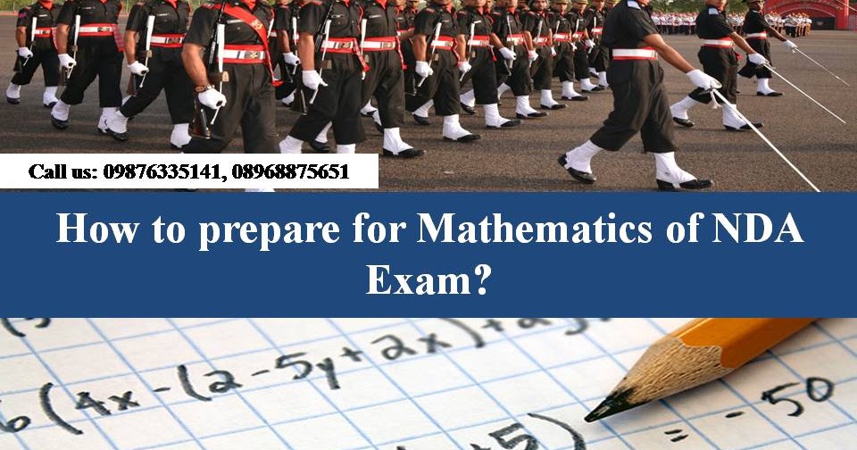 How to prepare for Mathematics of NDA Exam?