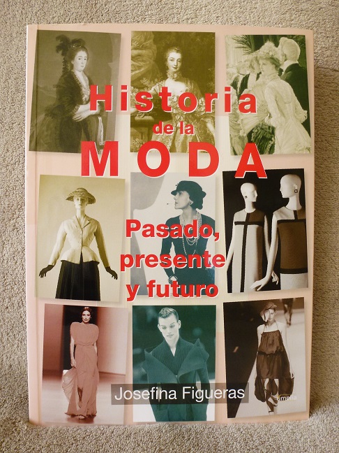 Rachel´s Fashion Room: Libro: 'Historia de la moda. Pasado, presente y ...