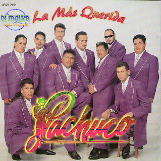 La mejor música de México y el Mundo: Banda Pachuco - La más querida 1997