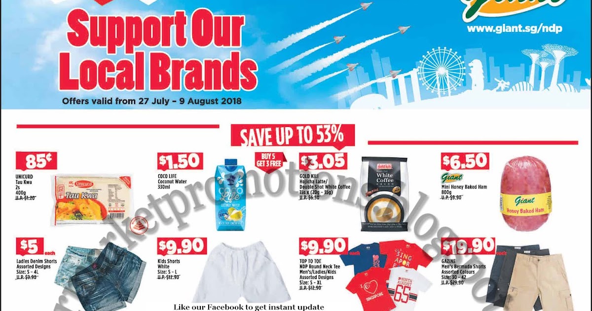 Giant Support Local Brands Promotion 27 July - 09 August 2018 ...